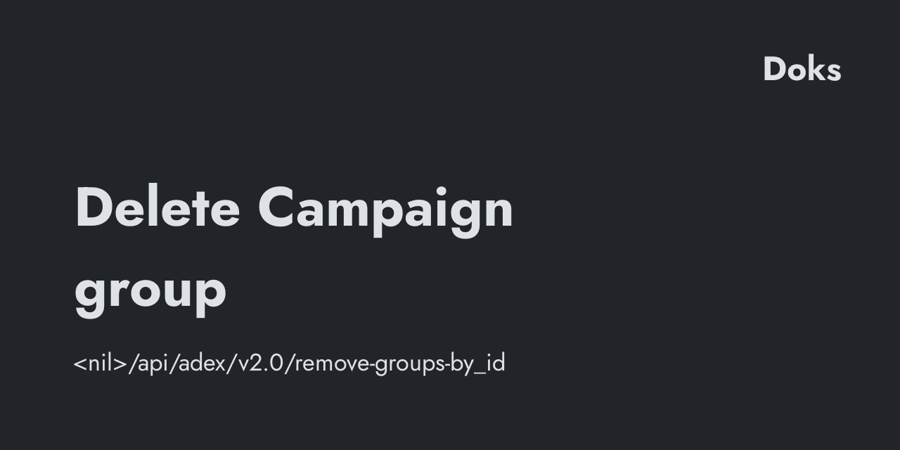Delete Campaign group